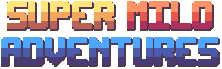 Super Milo Adventures